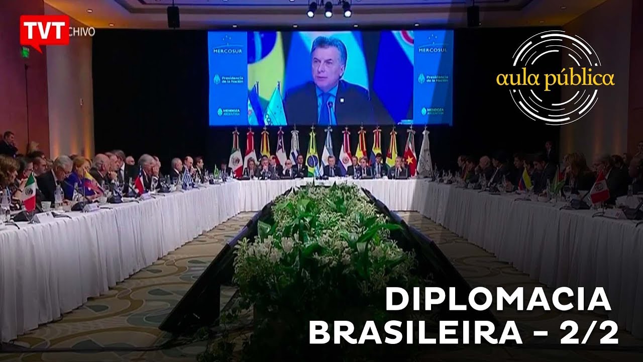 Aula Pública: Diplomacia Brasileira - 2/2 - YouTube