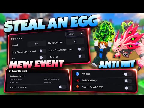 🔥 BEST STEAL AN EGG SCRIPT | AUTO STEAL + 2 MODES + ANTI HIT + FLY!