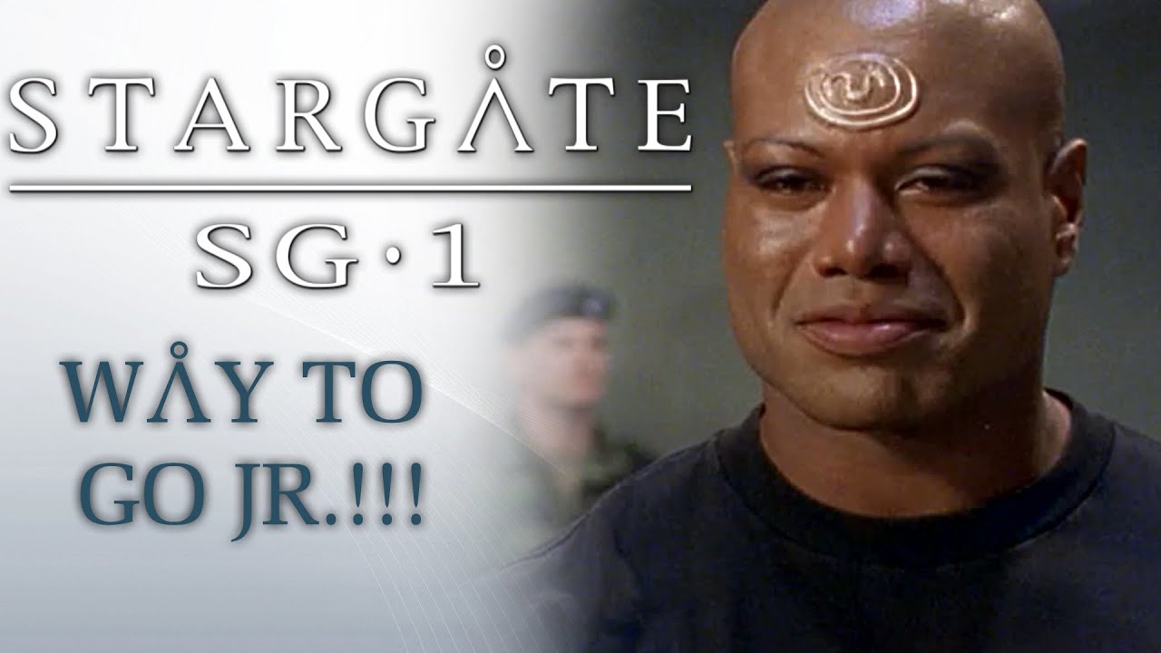 Way To Go jr.! | Stargate SG-1 - YouTube