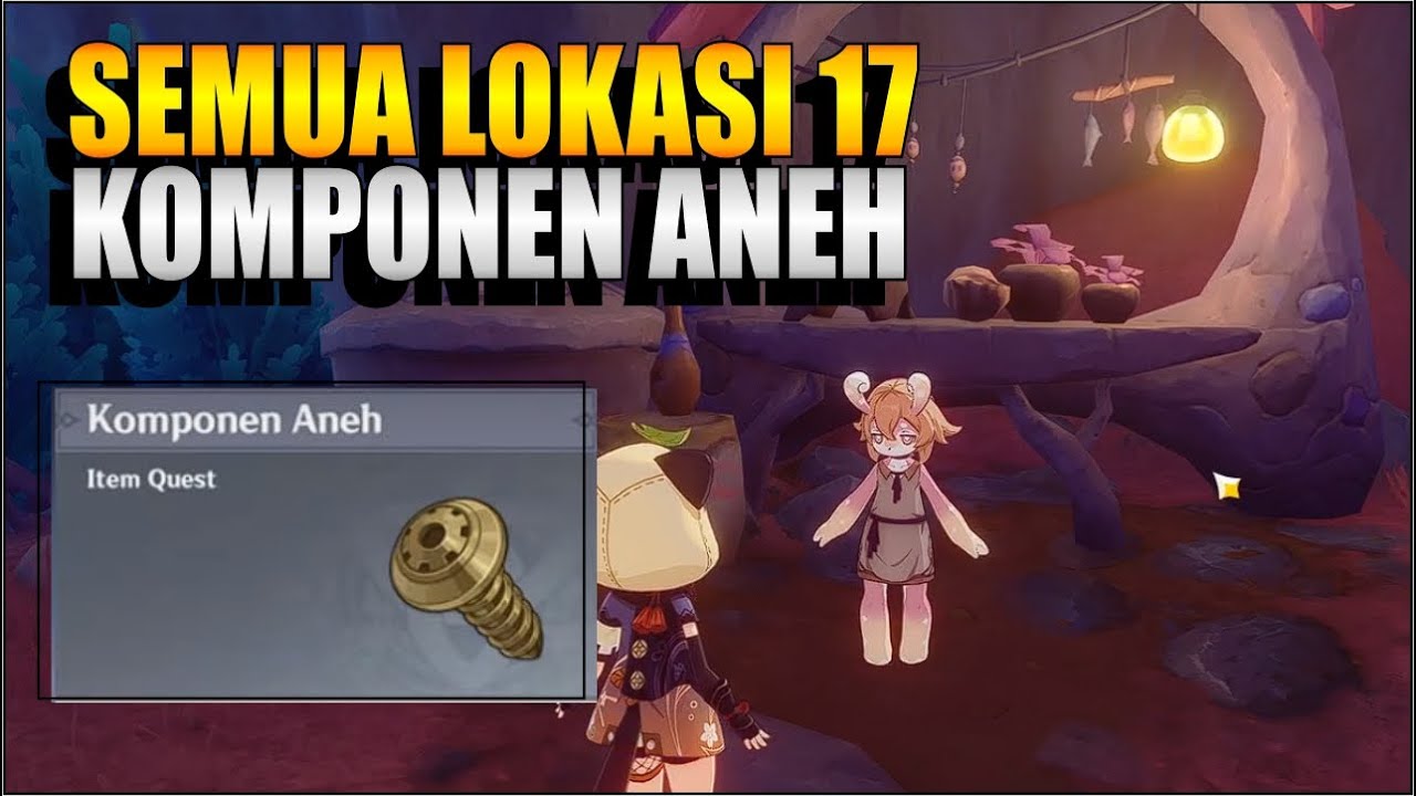 Semua Lokasi 17 Komponen Aneh | Quest Dunia & Puzzle - Genshin Impact ...
