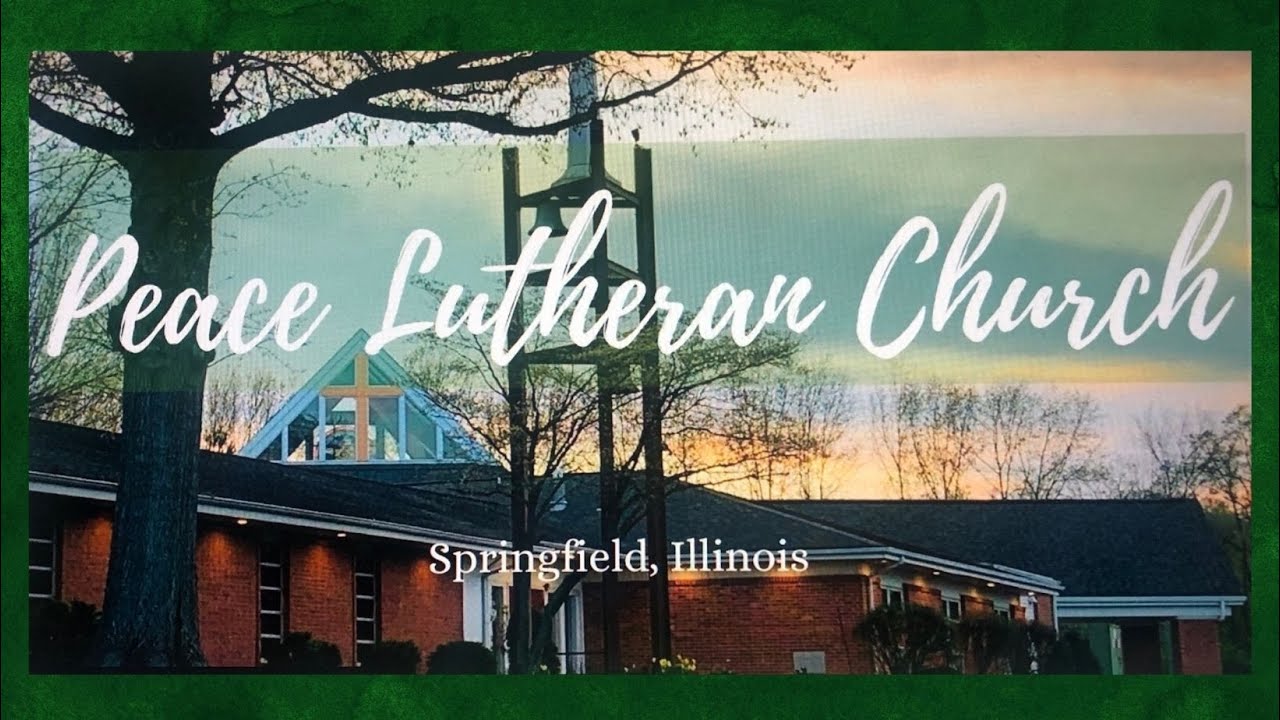 Peace Lutheran Church, Springfield, IL, February 1, 2026 Epiphany 4 ...
