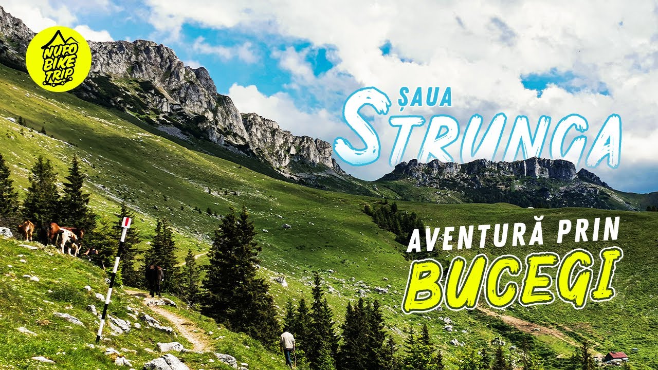 Aventură prin Bucegi - ȘAUA STRUNGA | Sinaia - Moieciu de Sus - YouTube