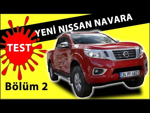 Yeni Nissan Navara 2016 test sürüşü - yorum - inceleme B2