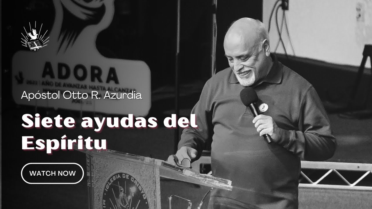 Siete ayudas del Espíritu | Apóstol Otto Azurdia| Romanos 8:1-2 ...