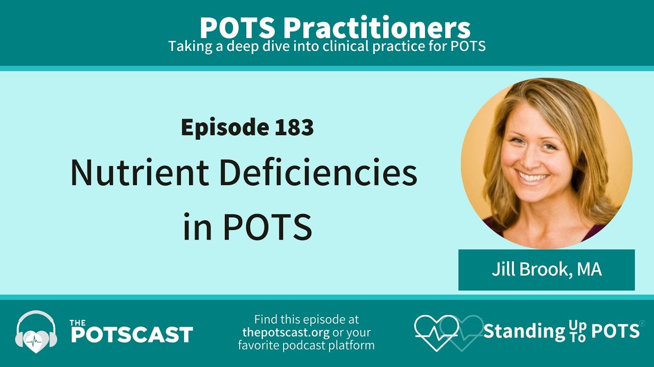 The POTScast E183: Nutrient Deficiencies in POTS with Nutritionist Jill ...