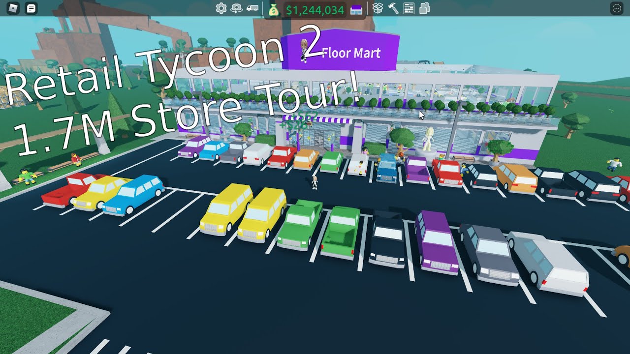 Retail Tycoon 2- 1.7M Store Tour! - YouTube