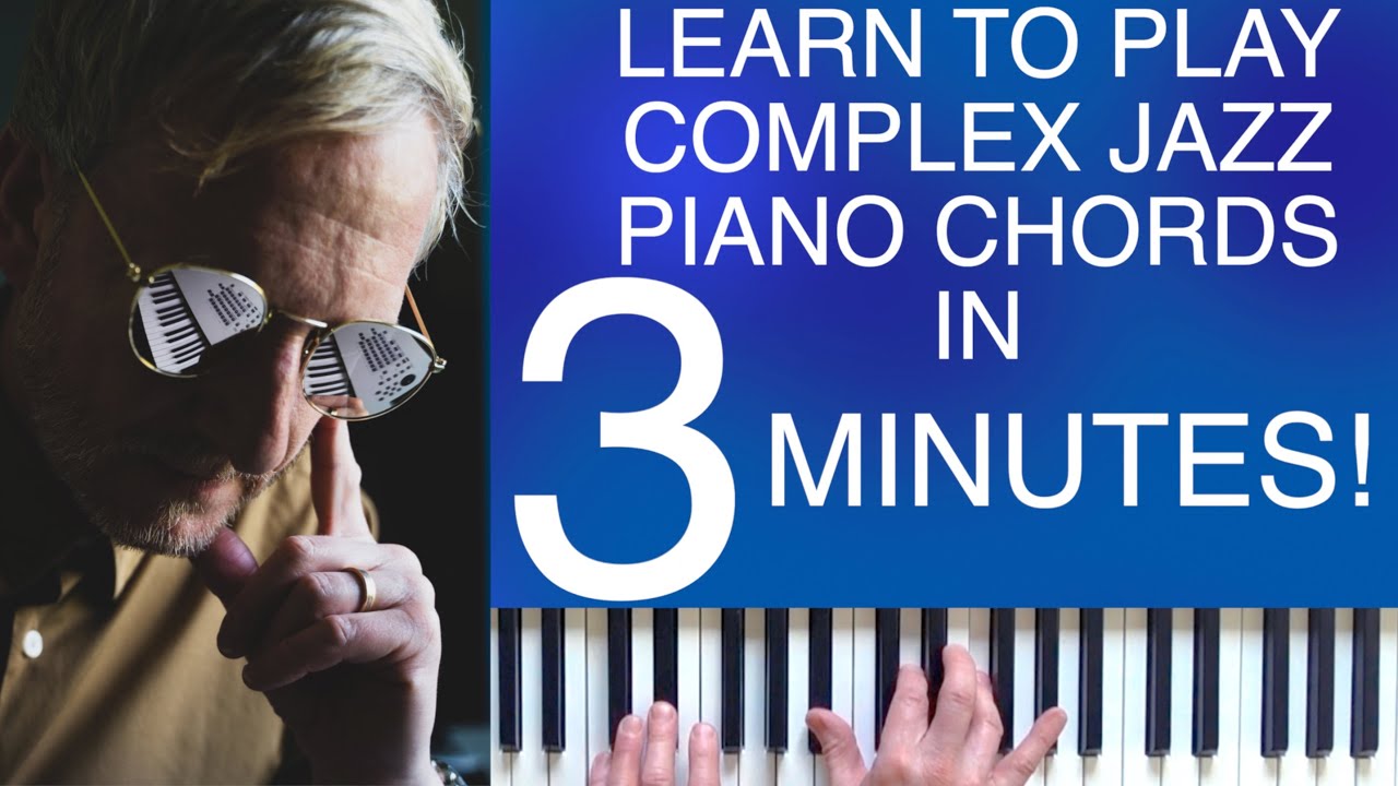 Learn Complex Jazz Chords In 3 Minutes YouTube learn-complex-jazz-chords-in-3-minutes-youtube