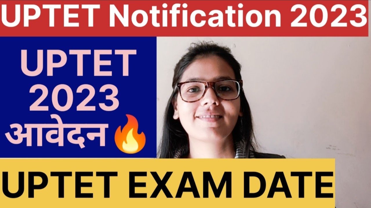 UPTET 2023 Notification | UPTET 2023 आवेदन🔥| UPTET Latest notifications ...