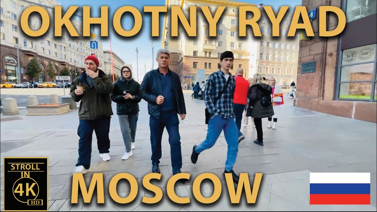 [4k] Okhotny Ryad Street, Strolling in Moscow ;Autumn 2022 - Russia ...