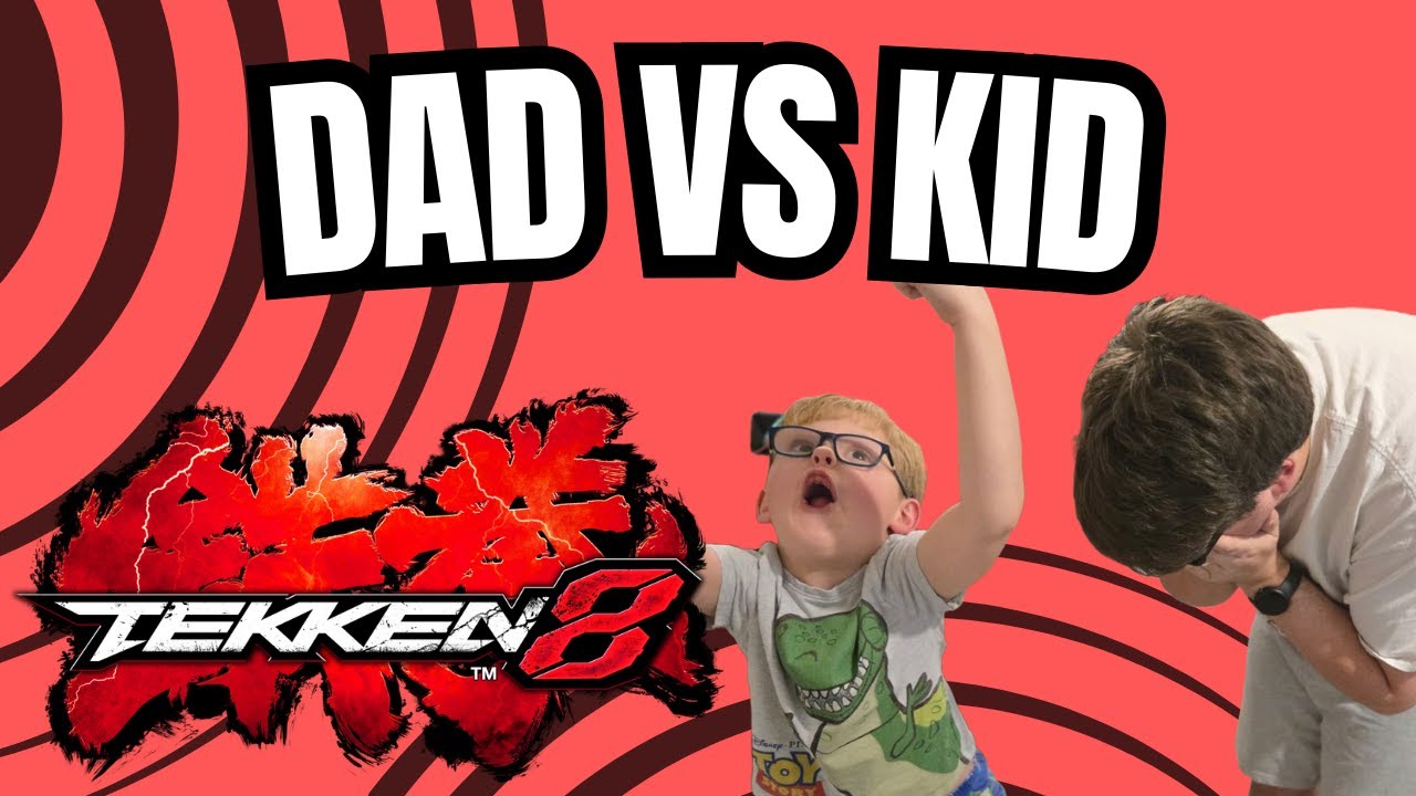 Dad vs Kid in Tekken 8: Who Will Win? - YouTube