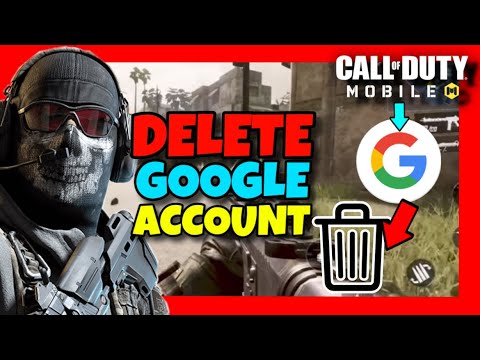 How To DELETE Call of Duty Mobile GOOGLE ACCOUNT 2024 - ELIMINATE ...