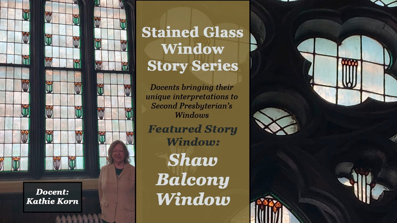 Stained Glass Window Story Series: Shaw Balcony Window - YouTube