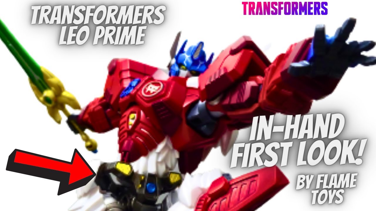 Transformers Leo Prime Figure In-Hand First Look By Flame Toys! - YouTube