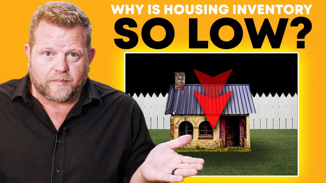 Why Is Housing Inventory So Low (Are We Headed For A Cooldown?) - YouTube