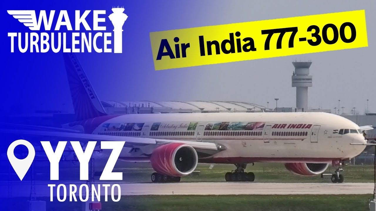 Celebrating India! Air India Boeing 777-300 Special Livery Takeoff YYZ ...