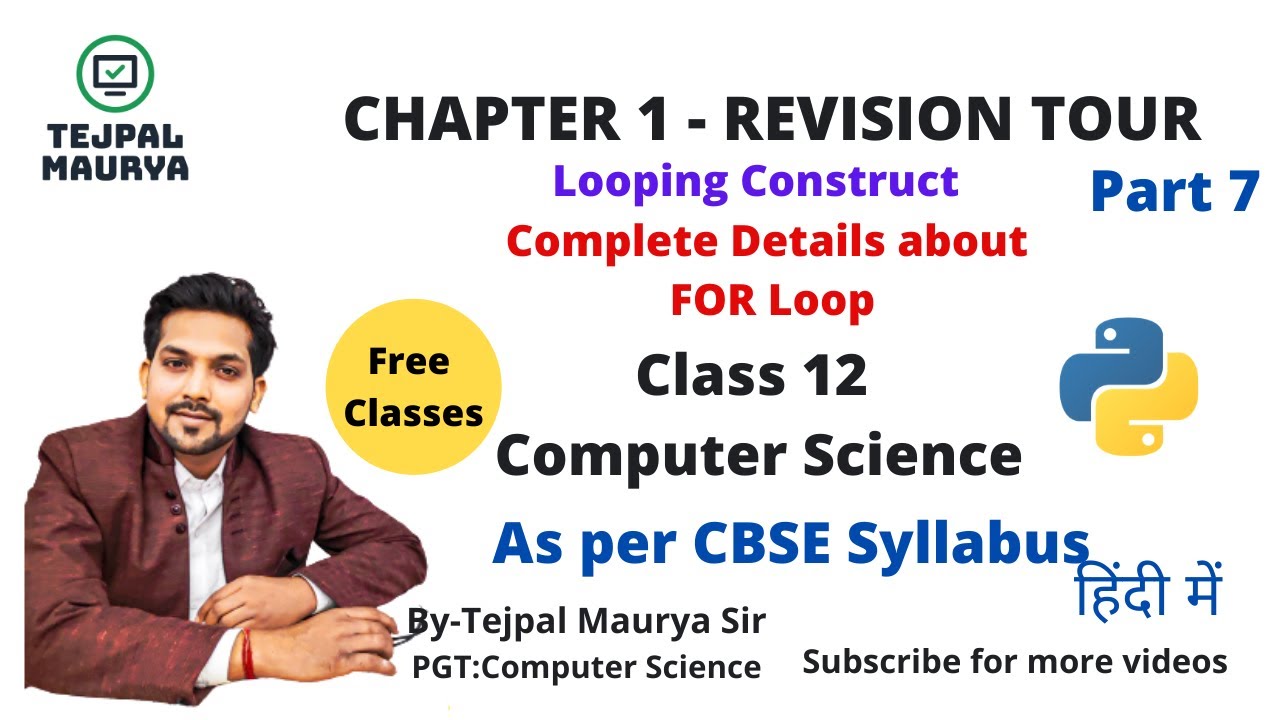 Chapter 1 Revision Tour 1 Part 7 Looping Construct Complete Detail Of For Loop Class 12