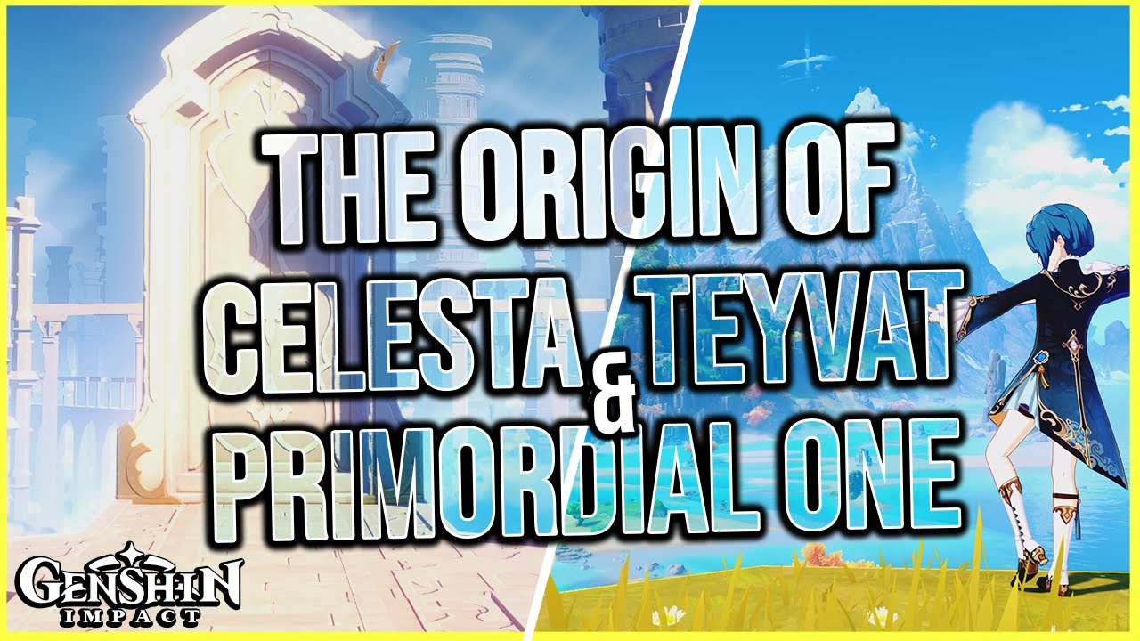 The Primordial One, Celestia, and Teyvat | Genshin Lore Origins - YouTube