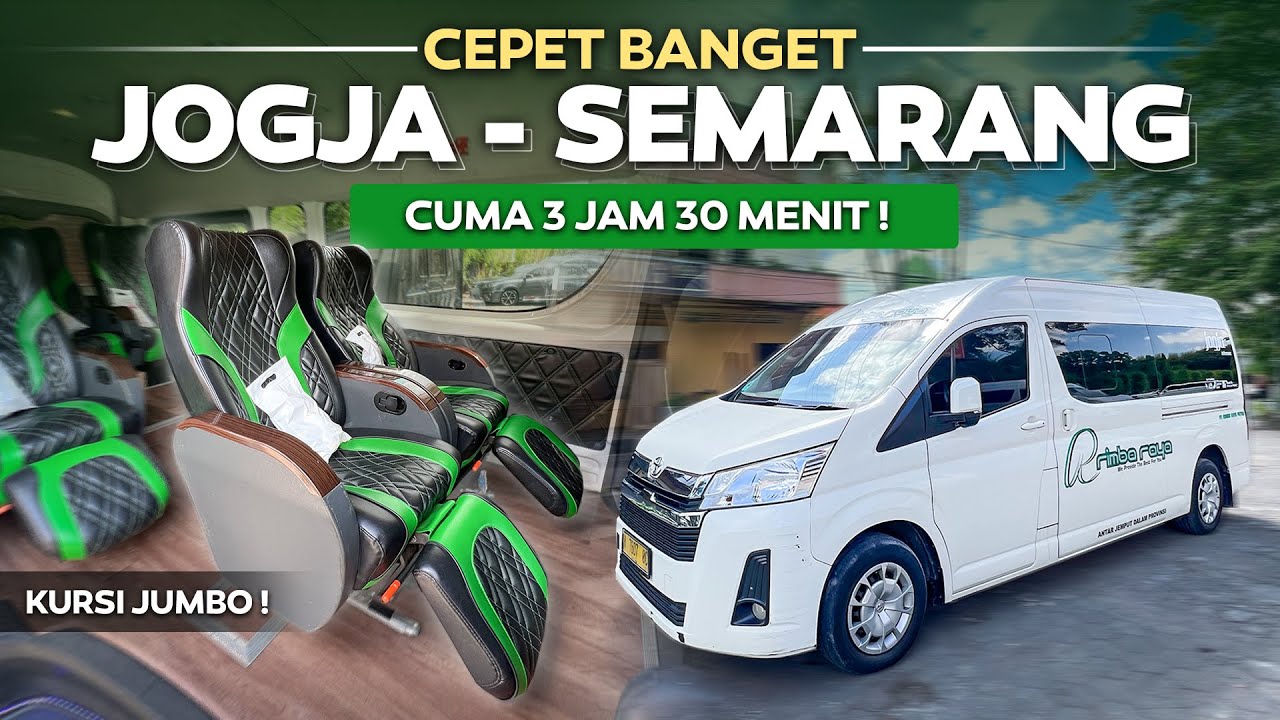 TRAVEL CEPAT SPESIALIS KEJAR WAKTU !! Hiace Rimba Raya Jogja - Semarang ...