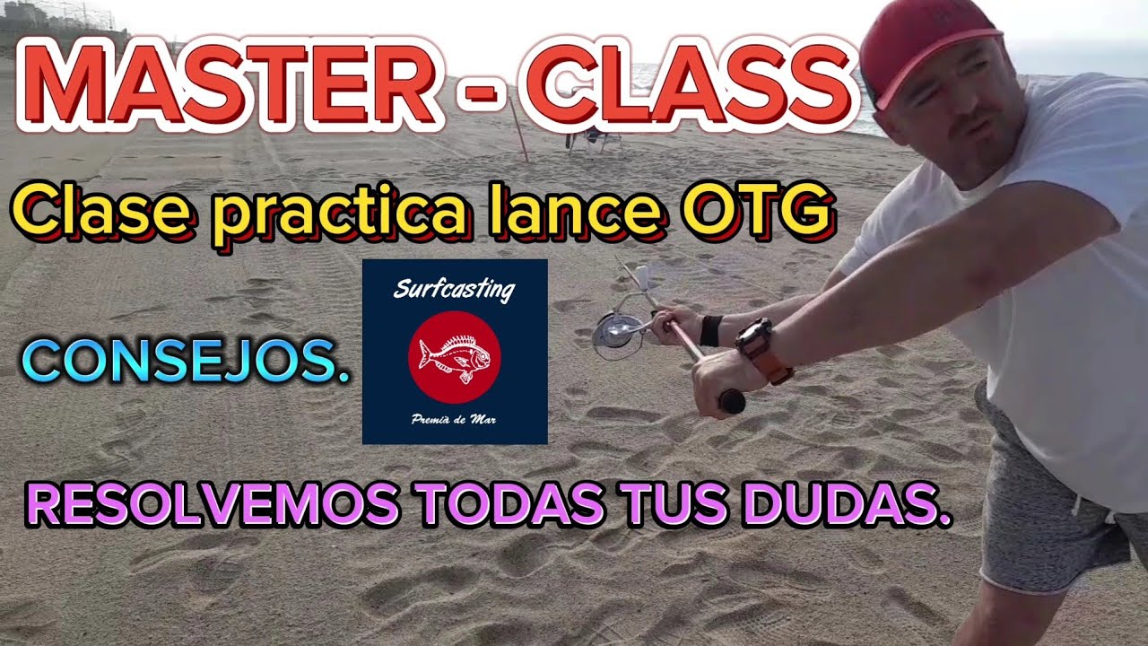MASTER-CLASS.Clase practica lance OTG.Consejos.Resolvemos todas tus ...