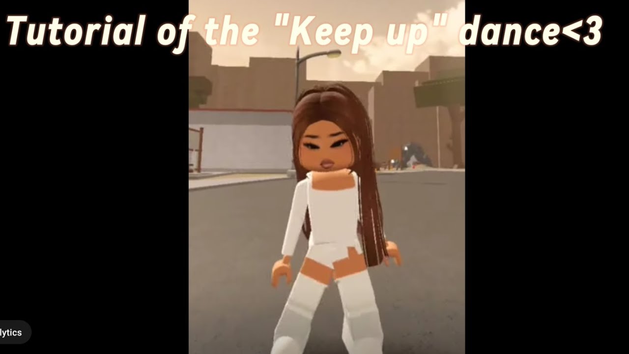 Tutoriall of the "Keep up" dance with camera movement! Wanted by fan ...