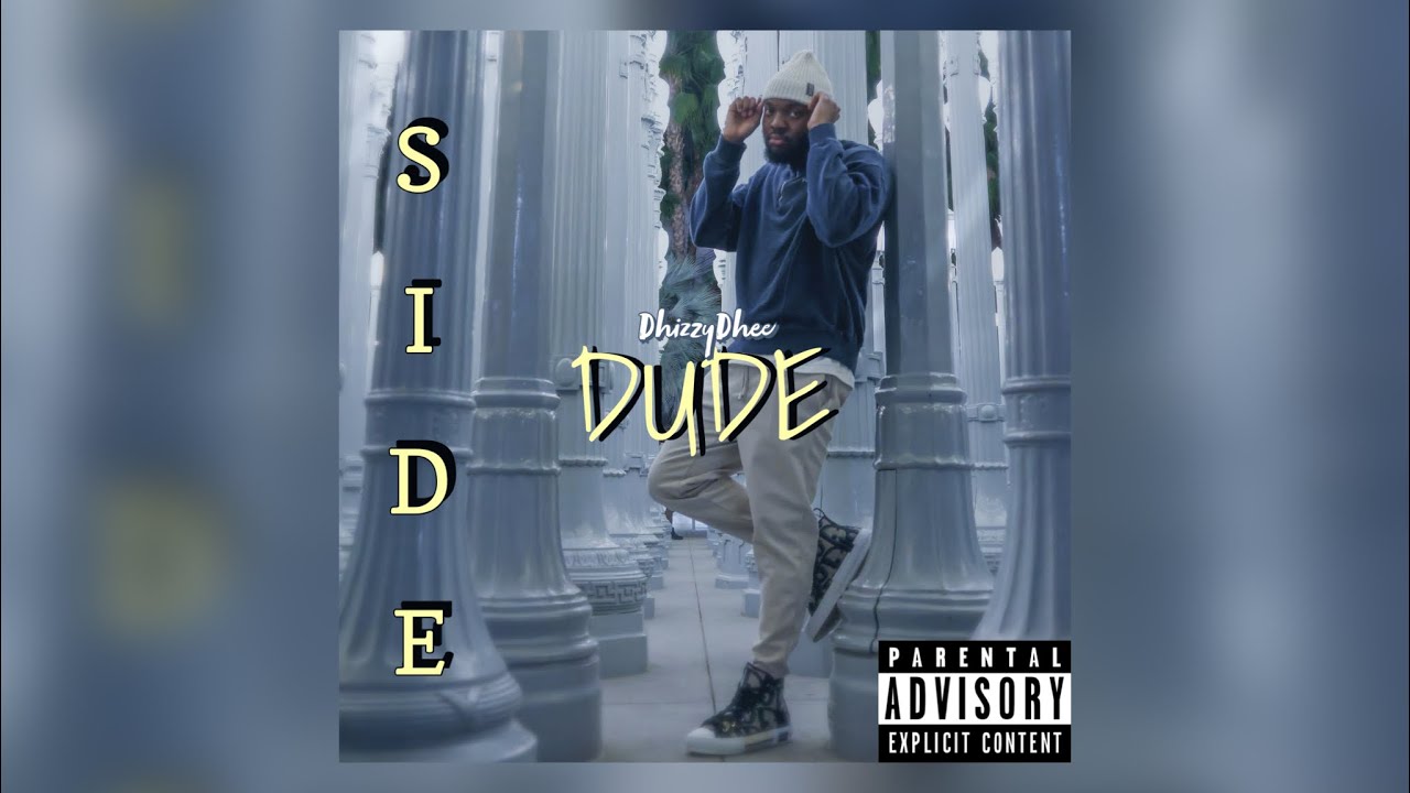 DhizzyDhee - Side Dude [Prod. by Cold Melody] - YouTube
