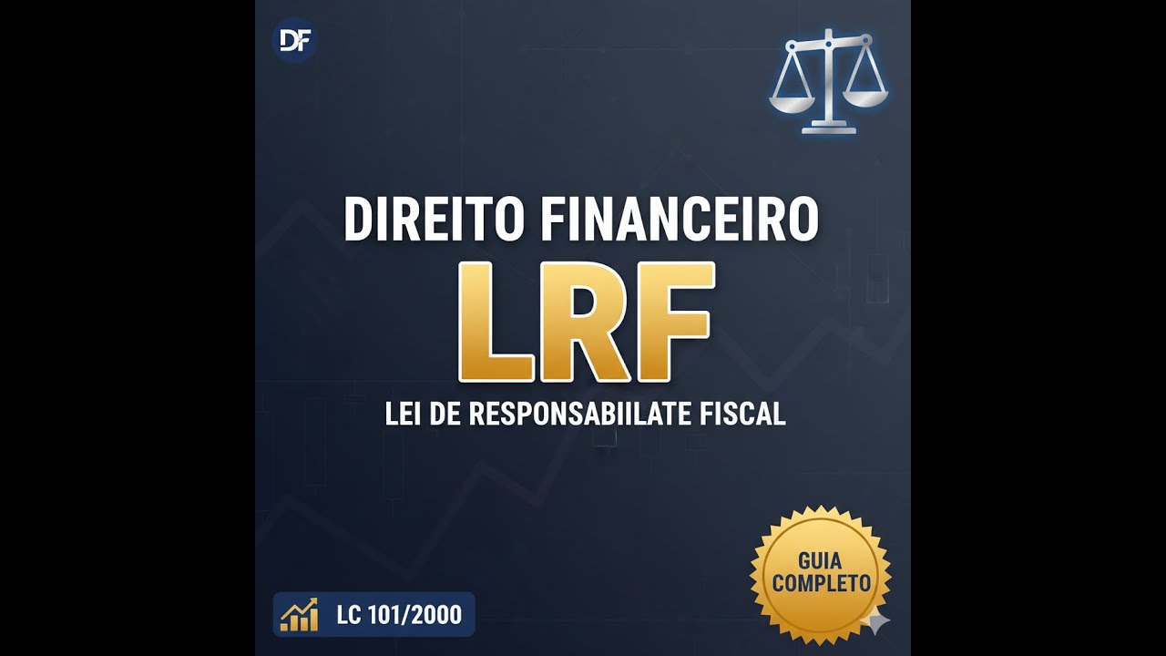 DIREITO FINANCEIRO: LRF LEI DE RESPONSABILIDADE FISCAL LEI 101/2000 ...