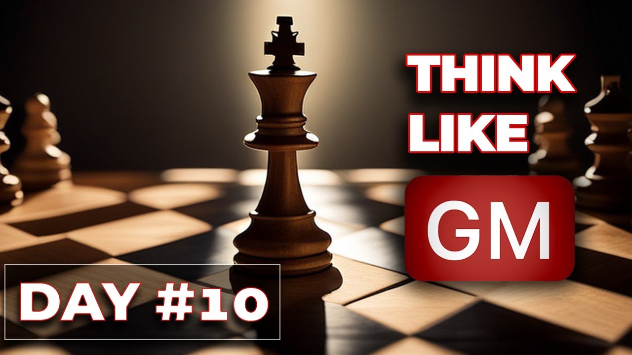 How To Think Like A Grandmaster | Step-by-step Process - YouTube