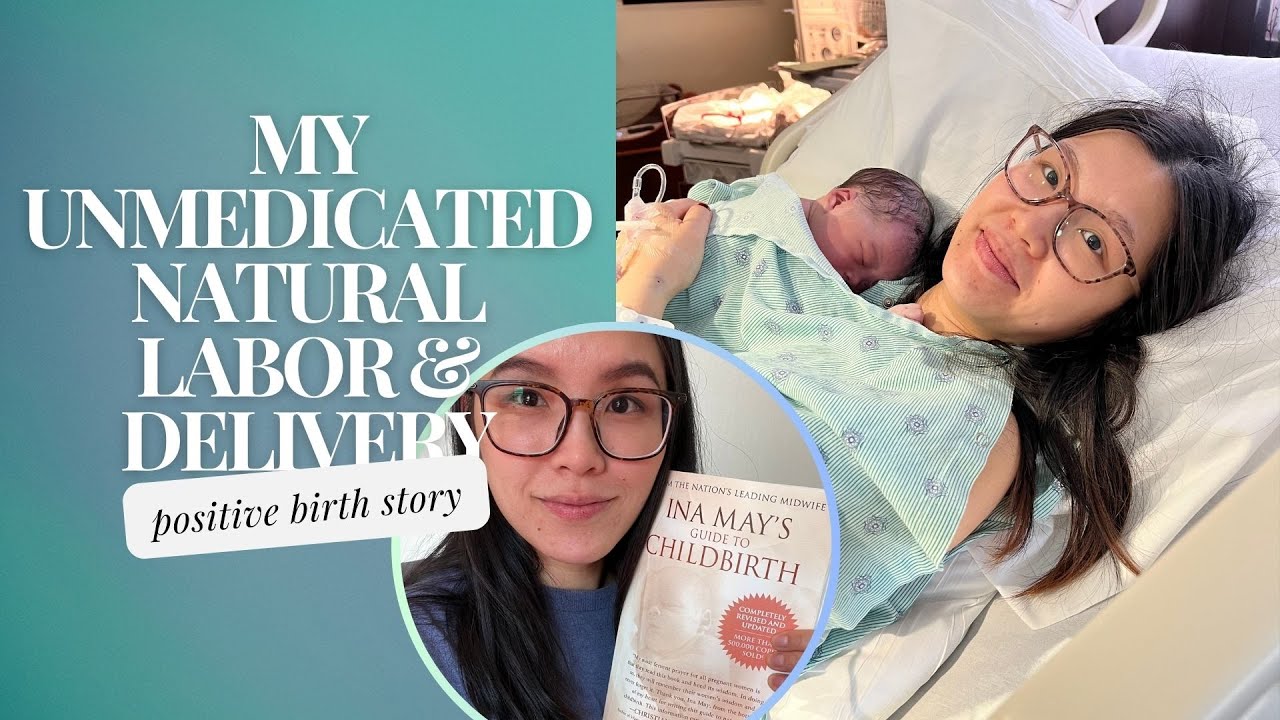 My Natural Labor & Delivery Positive Birth Story - 3 Hours Pushing ...