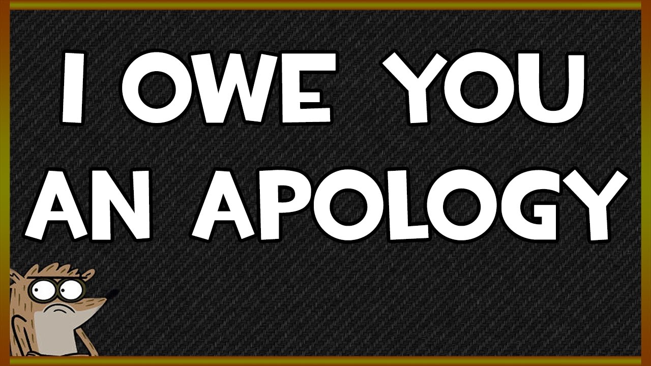 A Sincere Apology YouTube a-sincere-apology-youtube