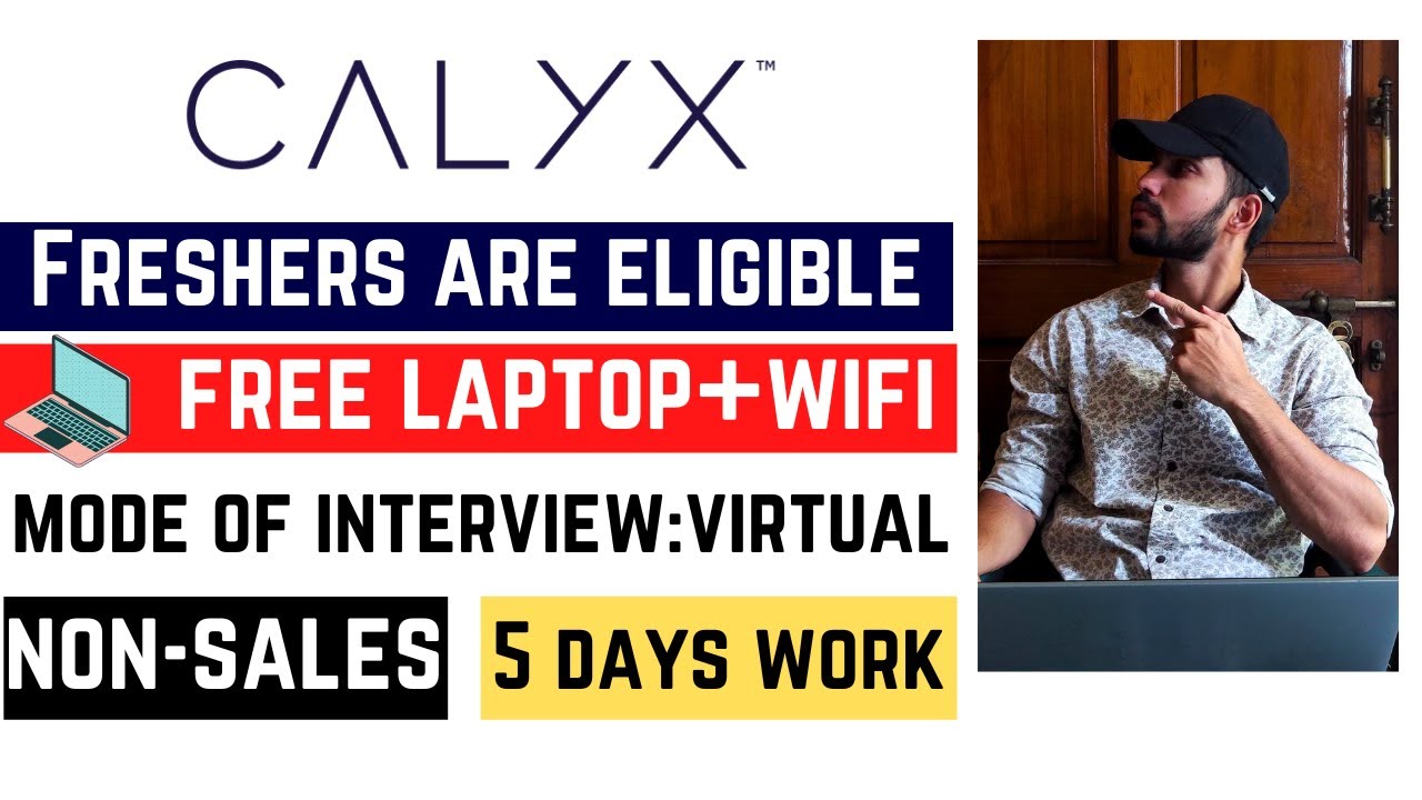 Calyx Hybrid Work From Home Job | Freshers Are Eligible | Free Laptop+Wifi | 5 Days Working ...