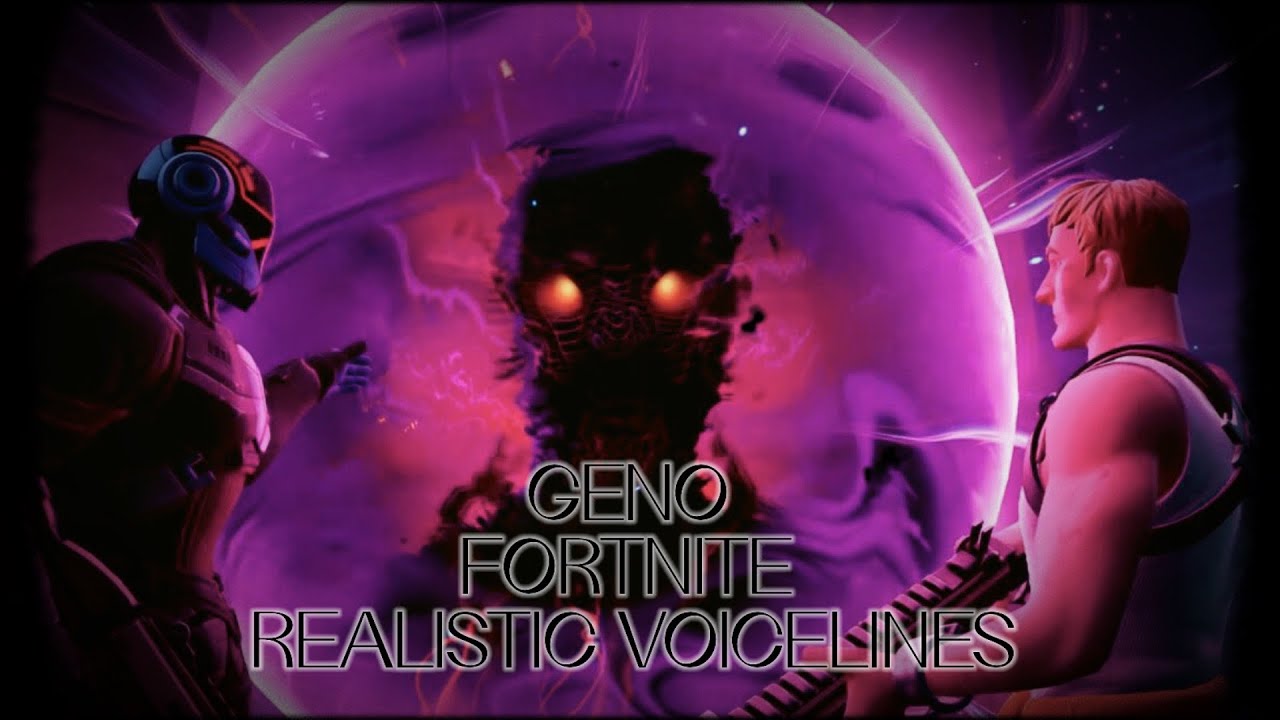 Fortnite “Genõ Leader of the Imagined Order realistic Voice-lines ...