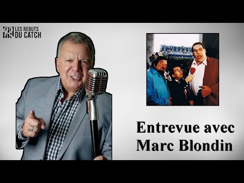 Entrevue avec Marc Blondin ( Interviewer chez WWF / Commentateur WCW ...