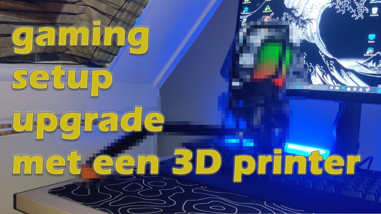 Gaming setup upgraden met mijn 3D printer - YouTube