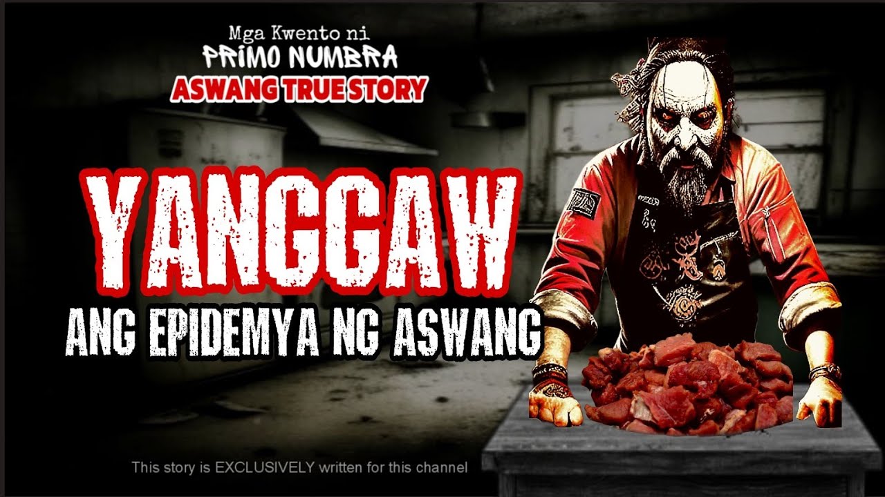 Yanggaw Ang Epidemya Ng Aswang Aswang Story Youtube