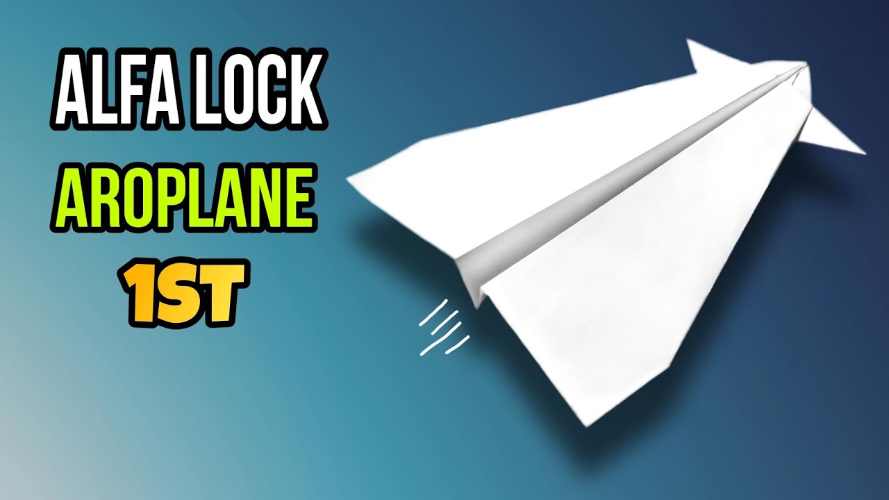 How to Make the Fastest Alfa Paper Airplane | Step-by-Step Guide - YouTube