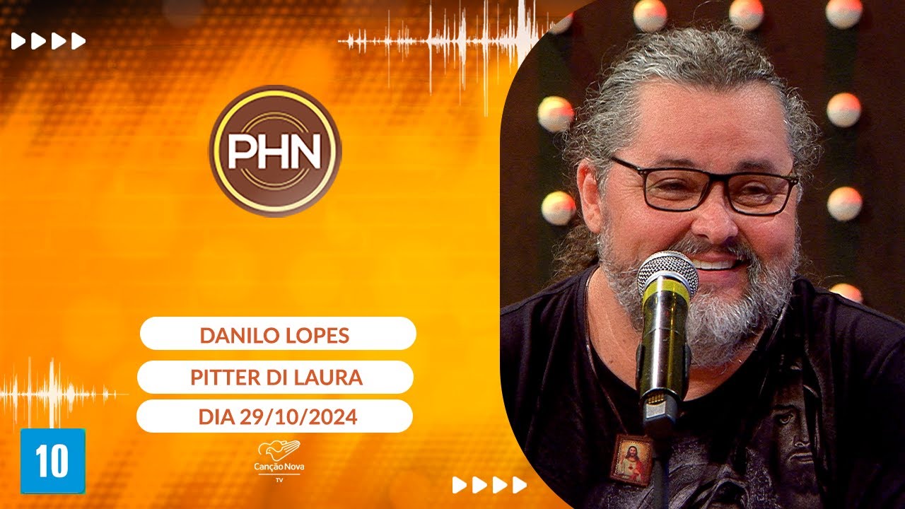 PHN - Participação: Danilo Lopes - 29/10/2024 - YouTube