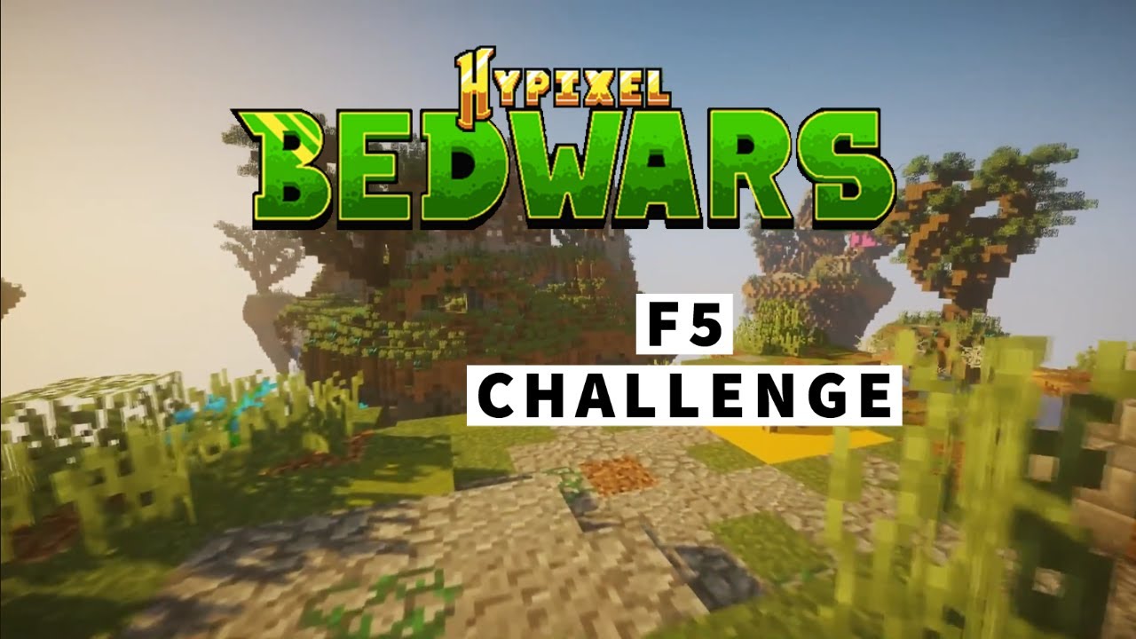 I GOT A WHOLE LOBBY TO GO F5 ...//BEDWARS F5 CHALLENGE - YouTube
