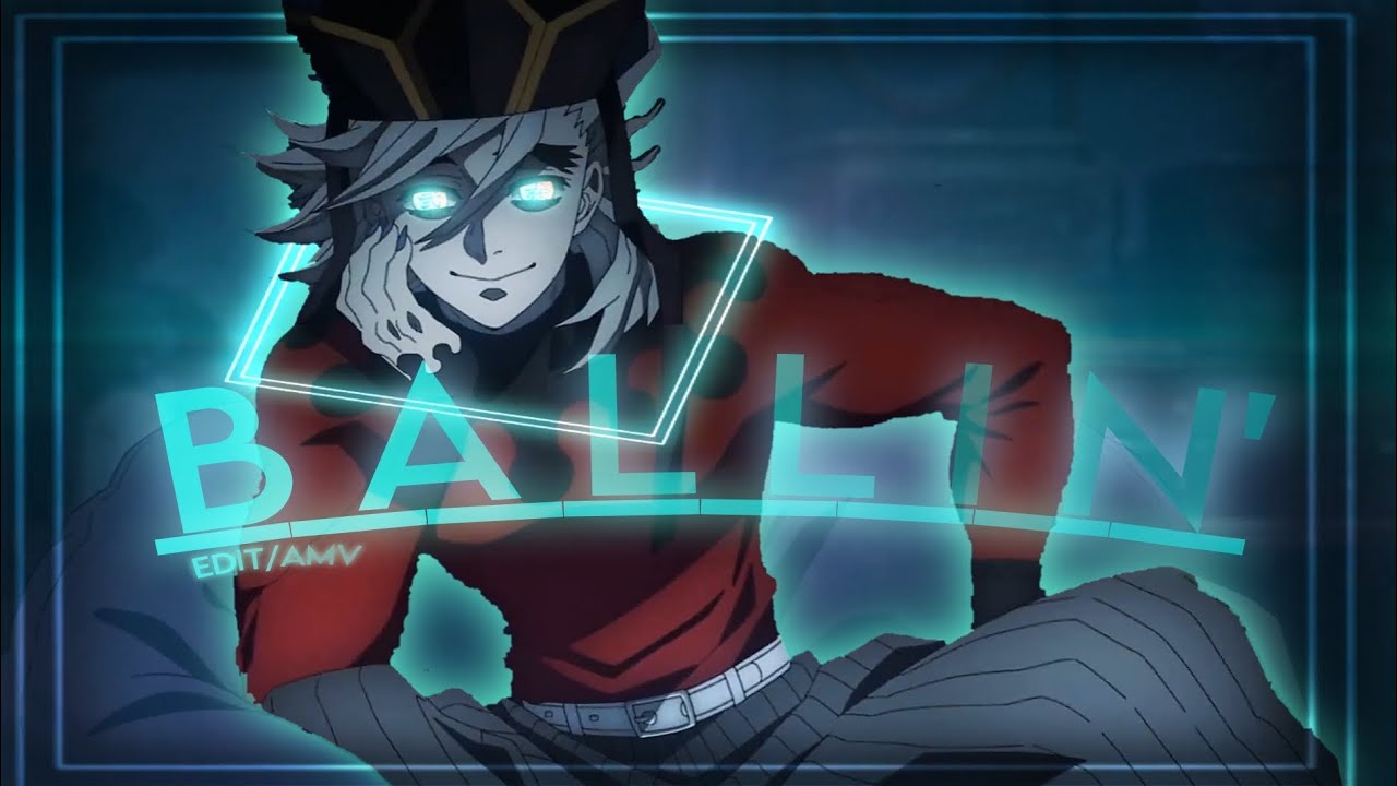 Douma - Ballin' [EDIT/AMV] - YouTube