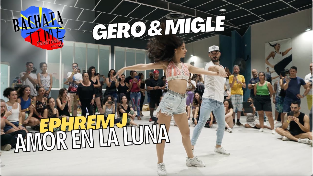 Ephrem J - Amor en la luna I Gero & Miglé I Bachata Time Festival 2 - YouTube