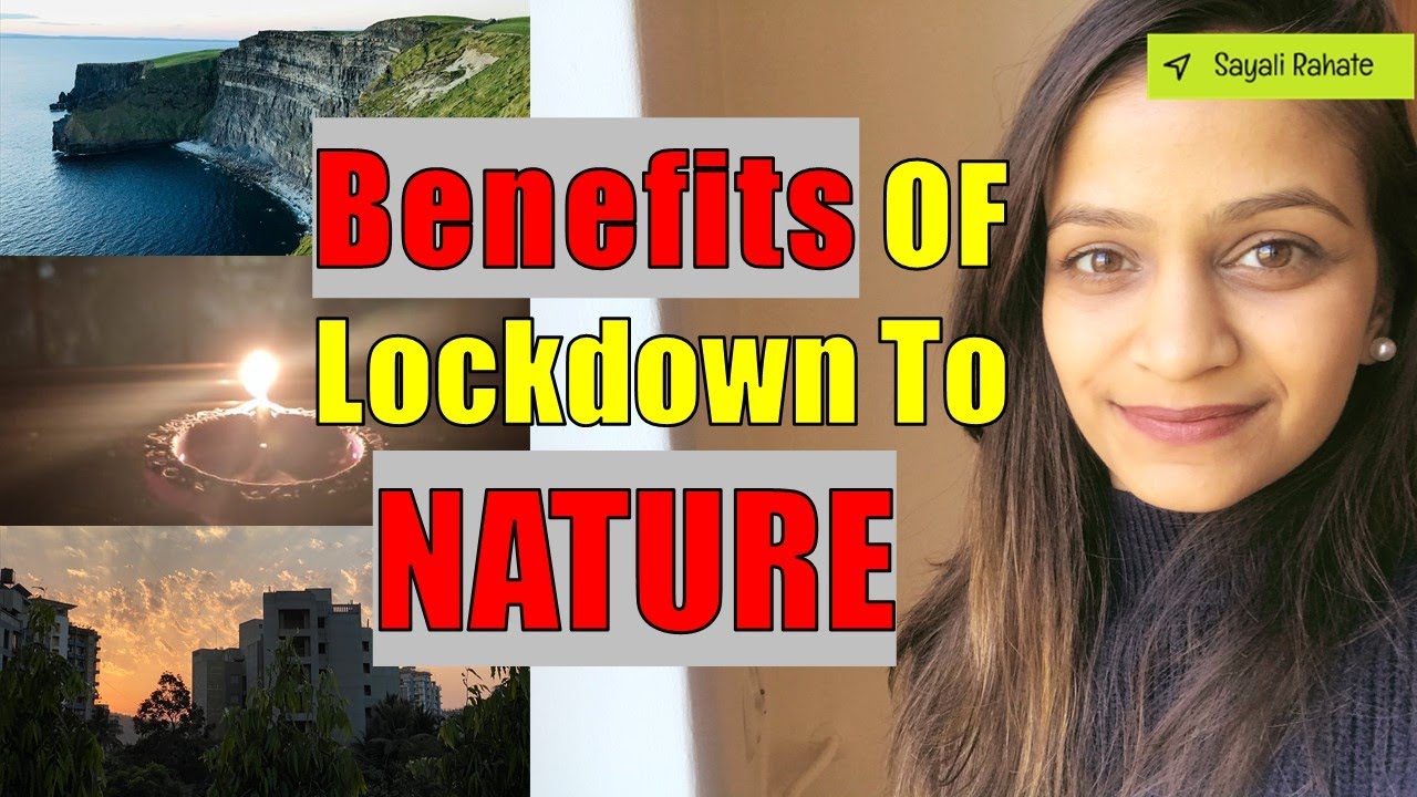 Is Coronavirus Healing Earth | Benefits to Nature during Lockdown ...