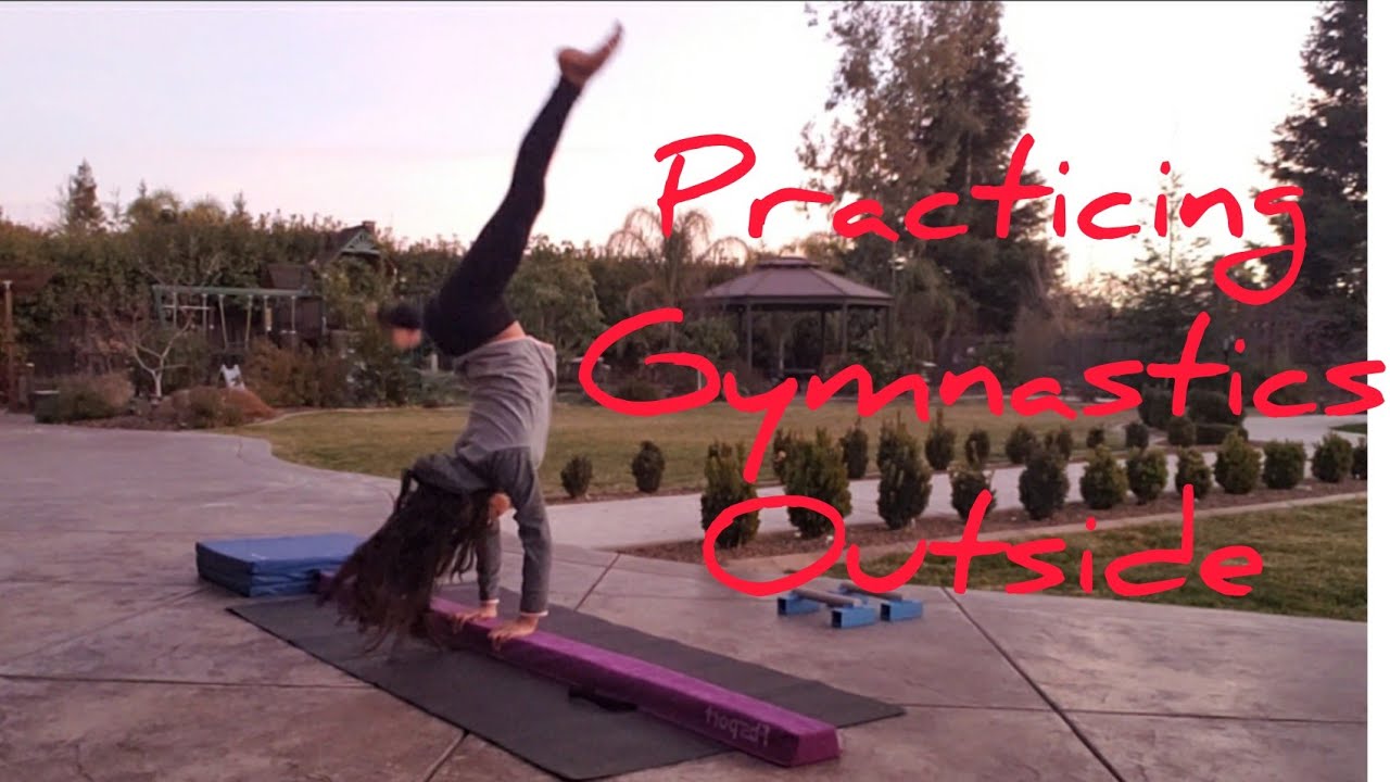 Practicing Gymnastics Outside/At home gymnastics - YouTube