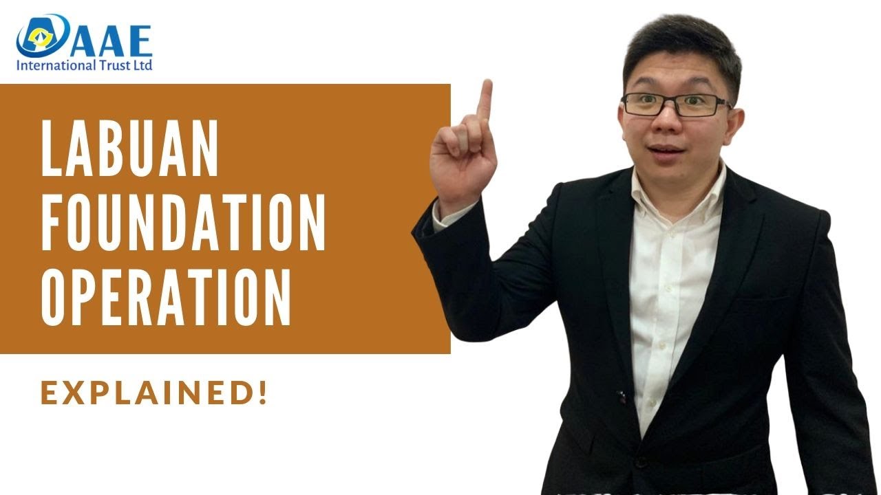 Labuan Foundation Operation - Documents & Company Structure - YouTube