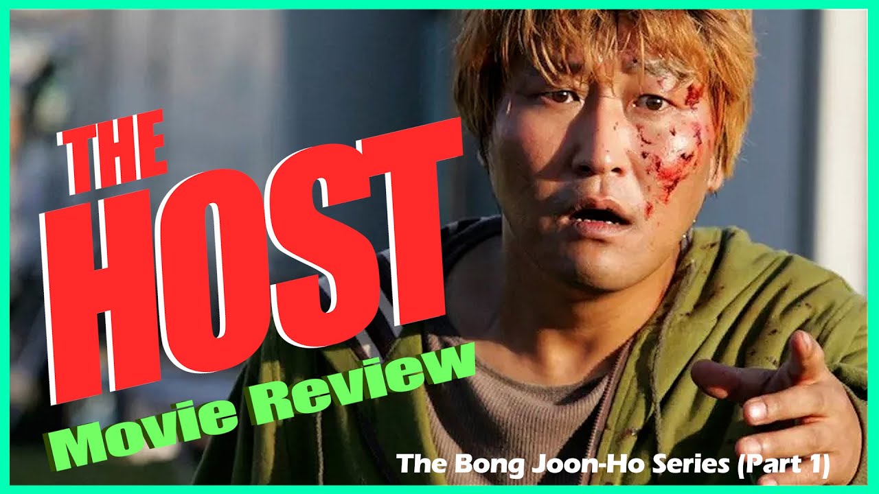 The Host (2006) Movie Review | The Bong Joon-Ho Series (Part 1) - YouTube