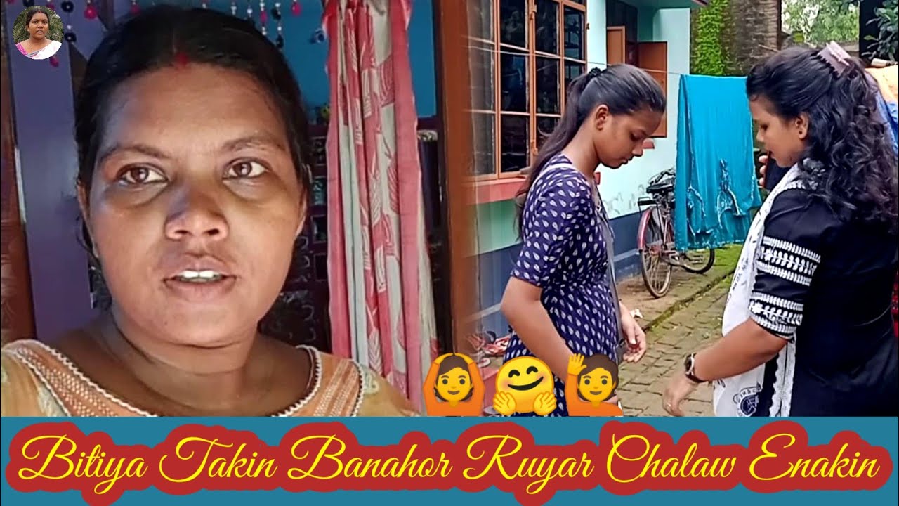 Bitiya Takin Ruyar Chalaw Enakin 🤗🙋💥|| Santali Video 2024|| Santali Village Vlog ...