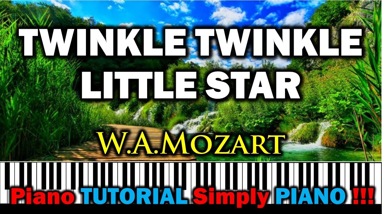 Twinkle Twinkle Little Star Piano Tutorial Easy - Simply Piano - YouTube