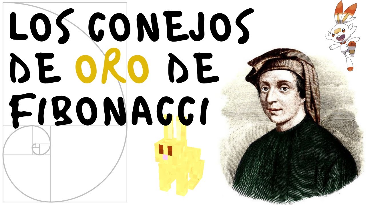 ¿Cómo empezó todo? Conejos y Fibonacci | Serie de Fibonacci 01 - YouTube