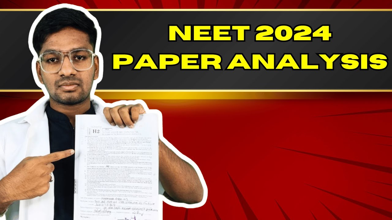 NEET 2024 PAPER ANALYSIS - YouTube