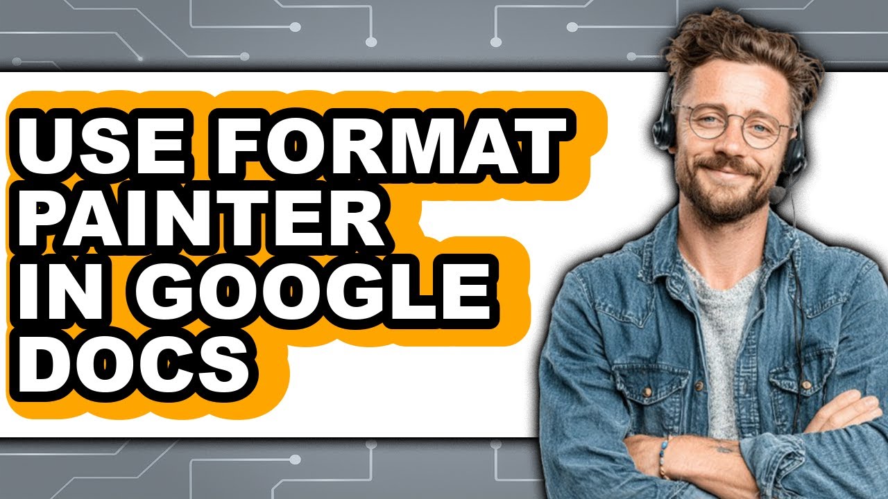 How to Use Format Painter in Google Docs (Full Guide) - YouTube