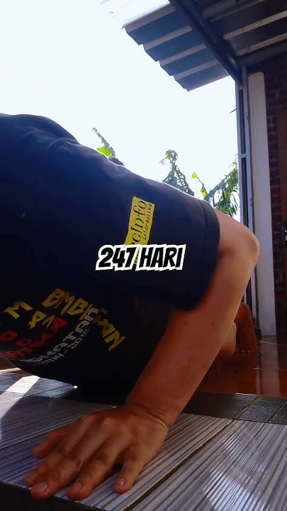 tantangan 366 hari hanya push up | 247 hari #pushup #pushupchallenge #consistency #short # ...