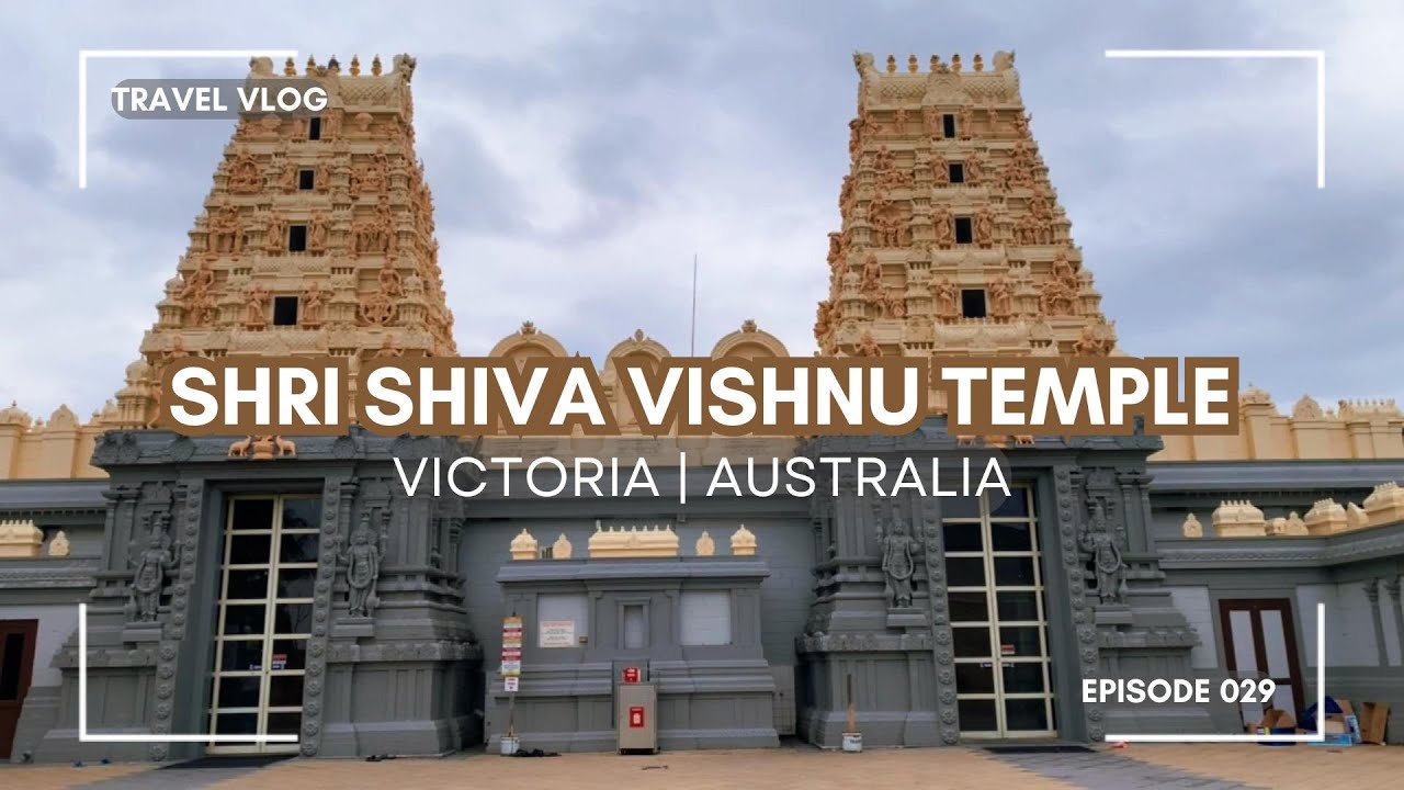 Shri Shiva Vishnu Temple | Victoria | Australia - YouTube